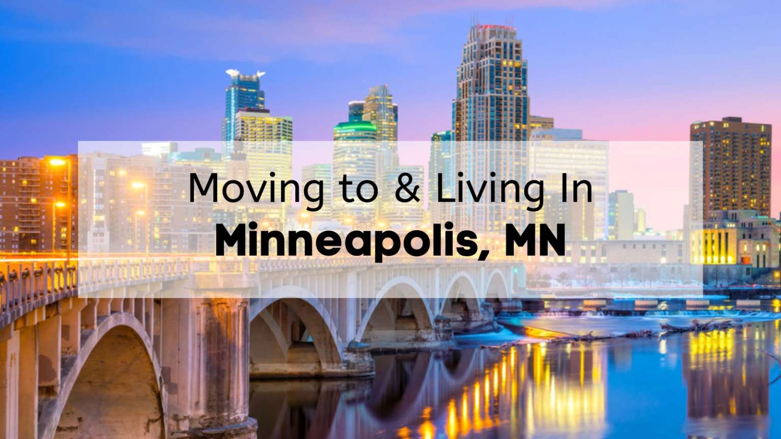 What’s Living in Minneapolis Like? 🏟 Moving to Minneapolis MN Guide ...